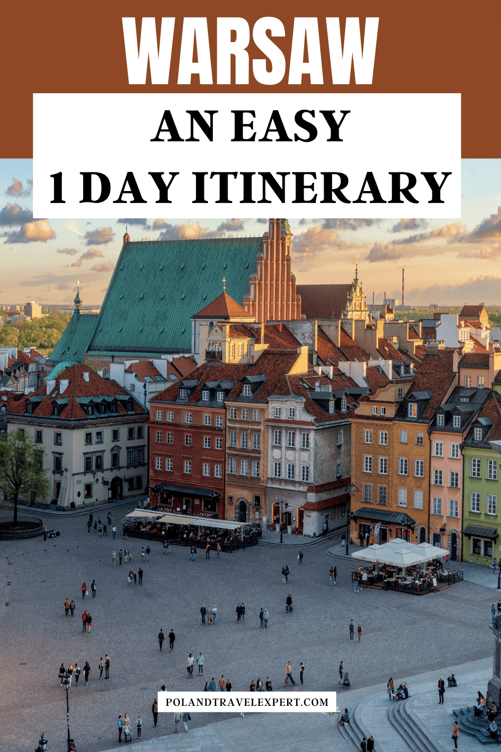 An easy Warsaw 1 day itinerary - Poland Travel Expert